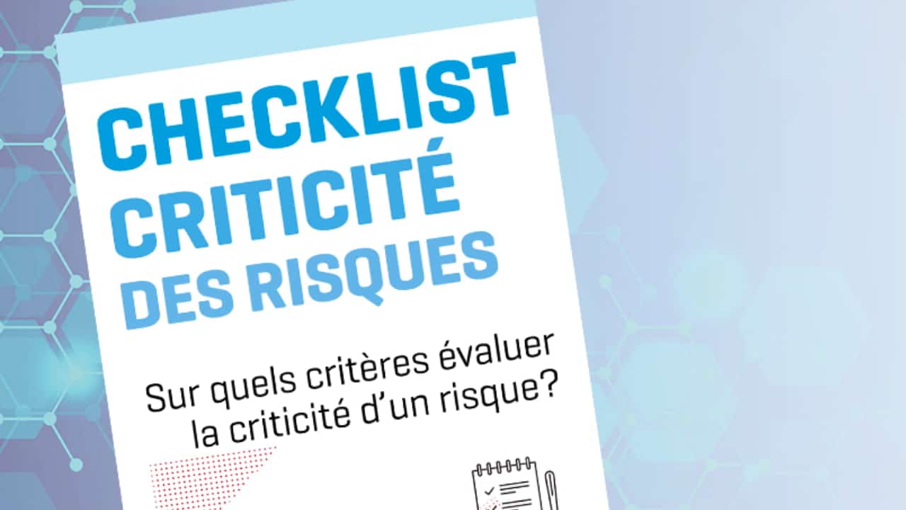 Évaluer la criticité d'un risque - Notre checklist